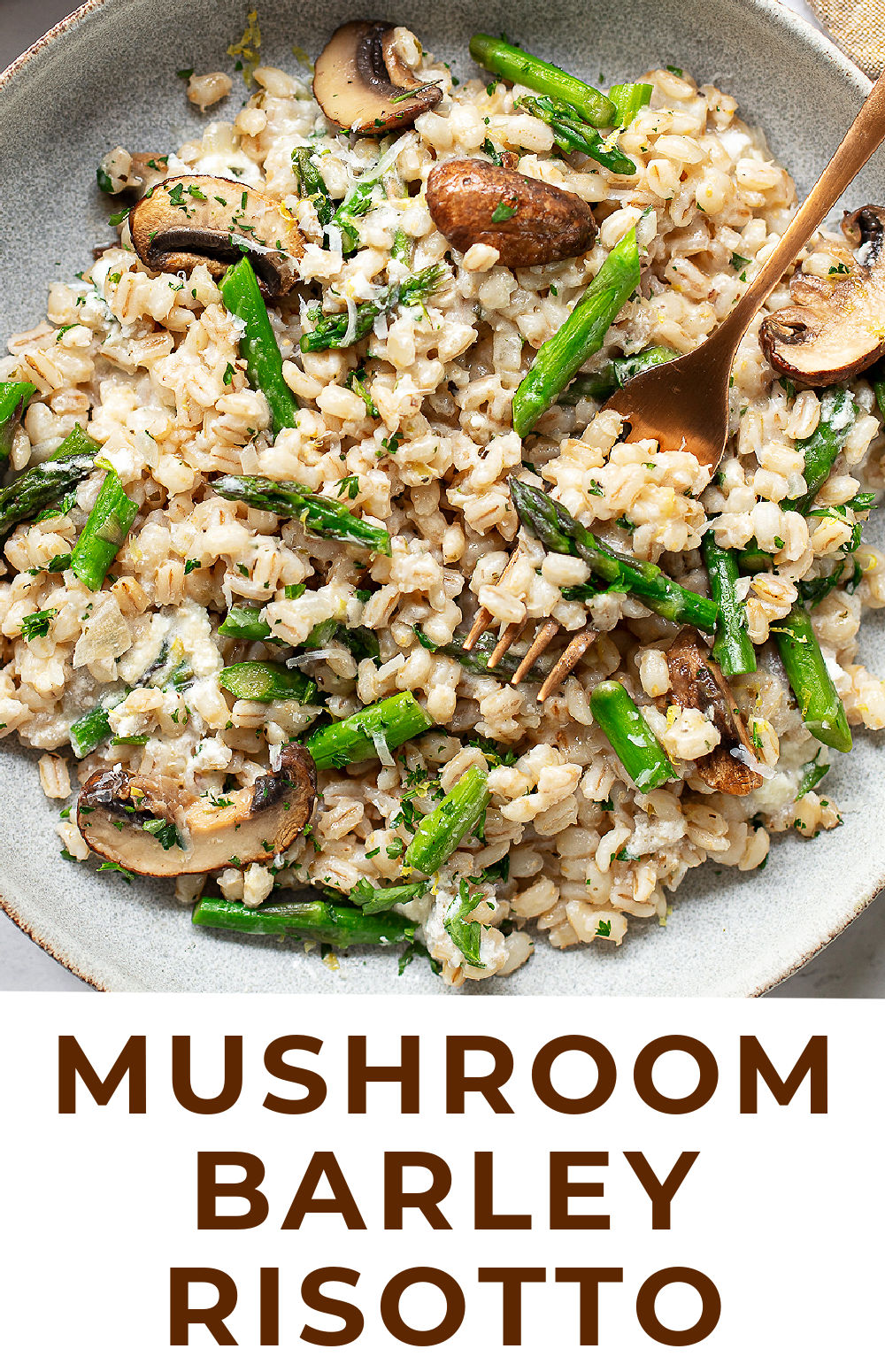 Barley Risotto with Fresh Mushrooms and Asparagus - Familystyle Food