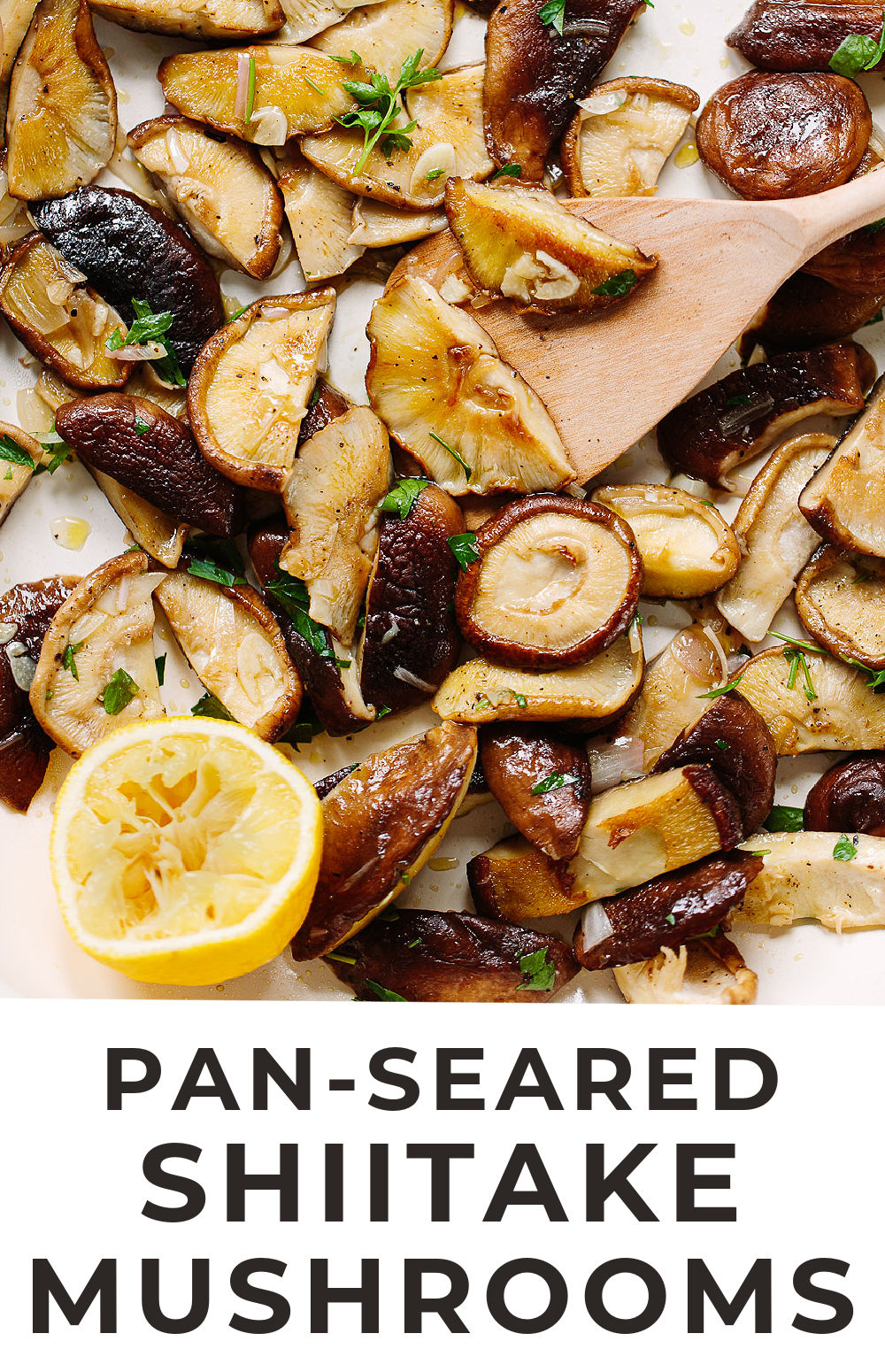Pan-Seared Shiitake Mushrooms with Shallots - Familystyle Food